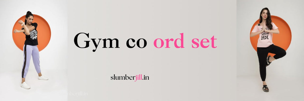 From Workout to Hangout: Styling Gym Co-Ords for Every Day – SlumberJill